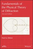 Fundamentals of the Physical Theory of Diffraction by Pyotr Ya ...