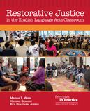 Restorative Justice in the English Language Arts Classroom by Maisha T ...