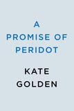 A Promise of Peridot by Kate Golden - Read on Glose - Glose