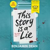 This Story is a Lie: World Book Day 2025 by Benjamin Dean - Read on ...
