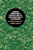 Business Improvement Districts and the Contradictions of Placemaking by ...