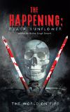 The Happening: Black Sunflower by Richie Singh Smartt - Read on Glose ...