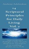 14 Scriptural Principles for Daily Living Vol. 2: "Your words are a ...