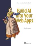 Build AI into Your Web Apps by Theo Despoudis - Read on Glose - Glose