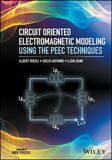 Circuit Oriented Electromagnetic Modeling Using the PEEC Techniques by ...