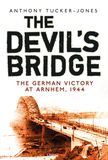 The Devil's Bridge by Anthony Tucker-Jones - Read on Glose - Glose