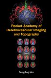 POCKET ANATOMY OF CEREBROVASCULAR IMAGING AND TOPOGRAPHY by Dong-eog ...